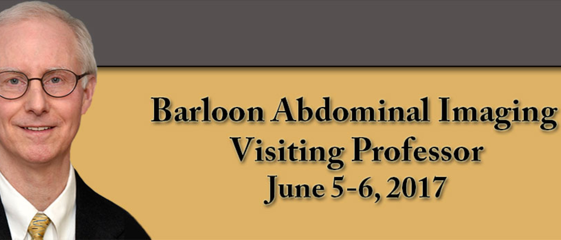 William D. Middleton, MD, to present 3 lectures as part of Barloon ...